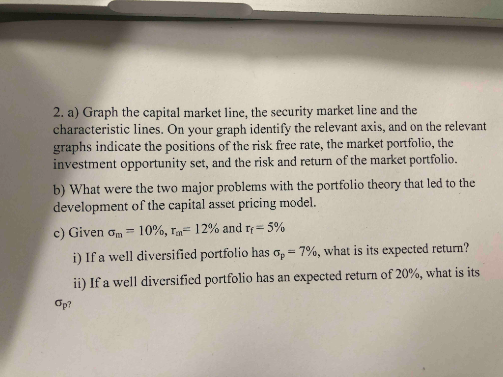 2. a) Graph the capital market line, the security | Chegg.com