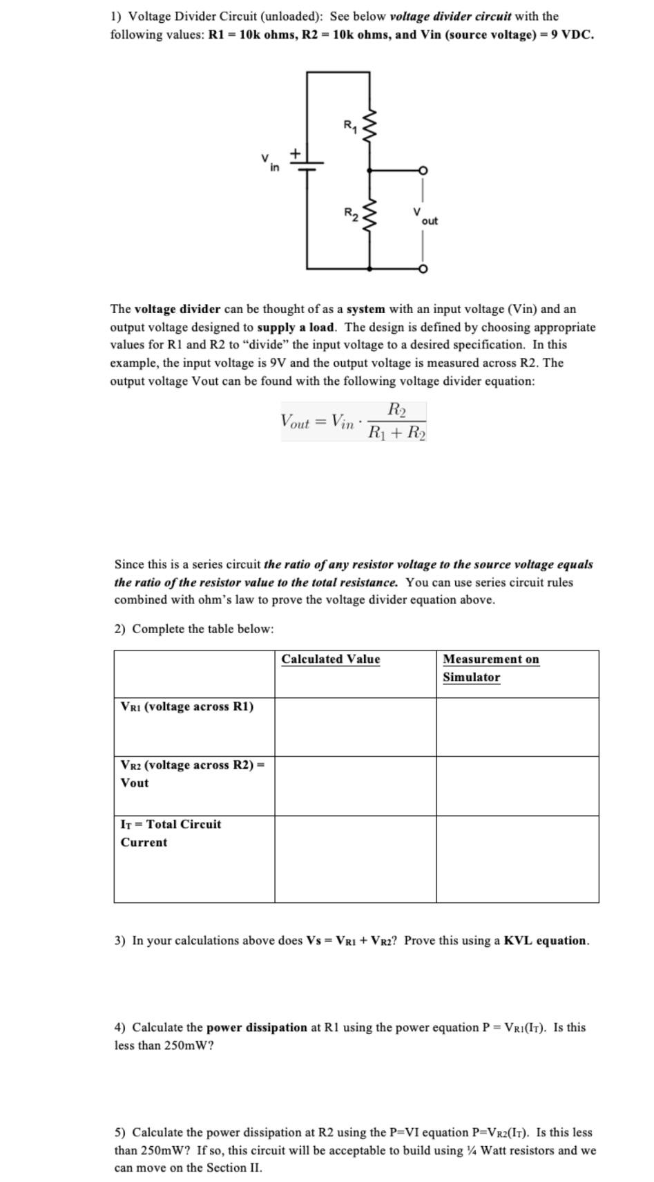 Solved 1) Voltage Divider Circuit (unloaded): See below | Chegg.com