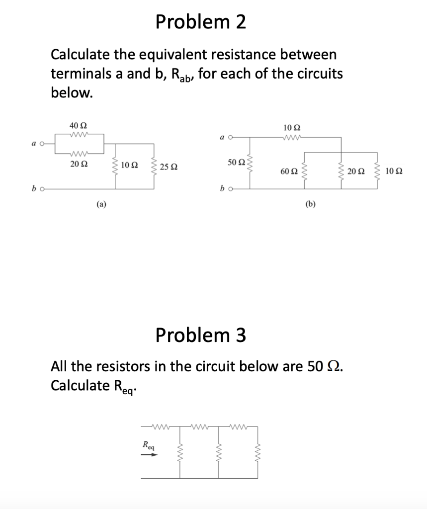 Solved Problem 2 Calculate the equivalent resistance between | Chegg.com
