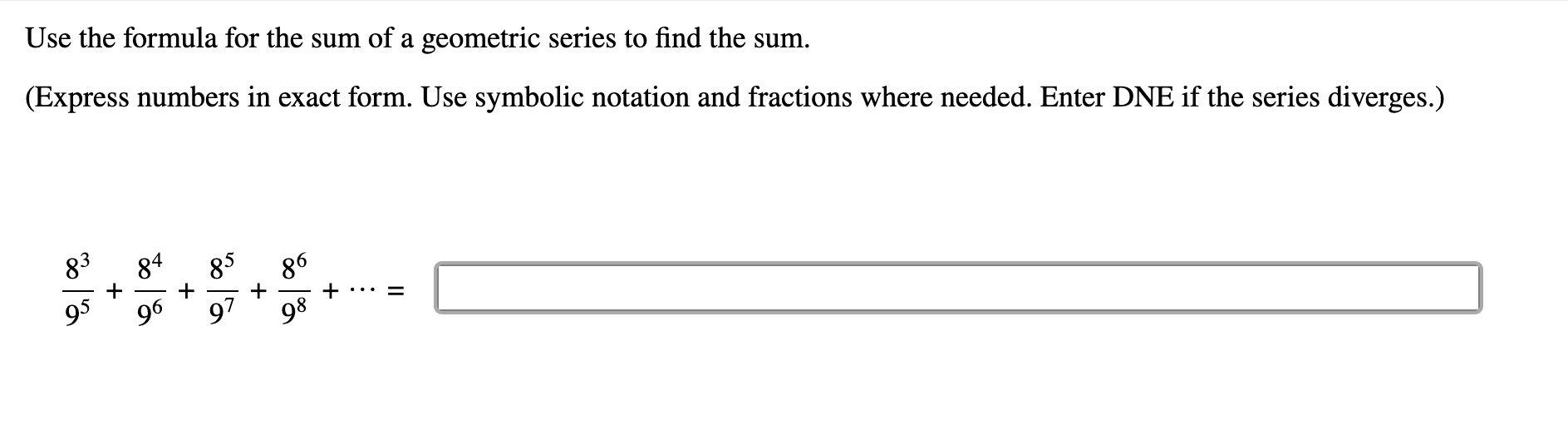 Solved Use the formula for the sum of a geometric series to | Chegg.com