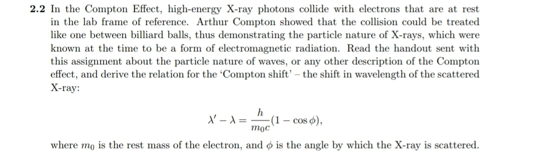 Solved 2.2 In the Compton Effect, high-energy X-ray photons | Chegg.com