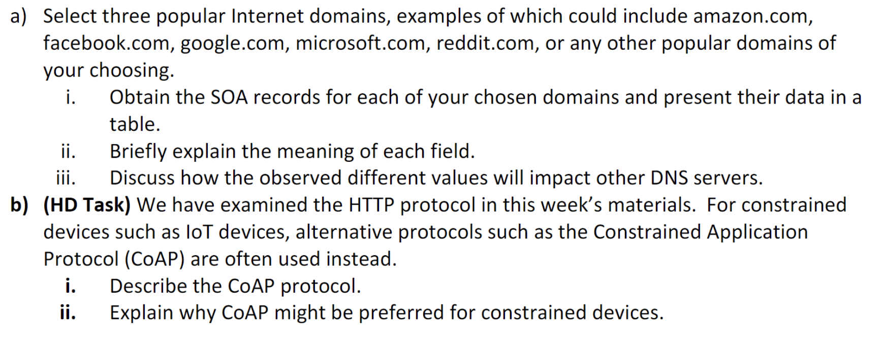 Solved a) Select three popular Internet domains, examples of | Chegg.com