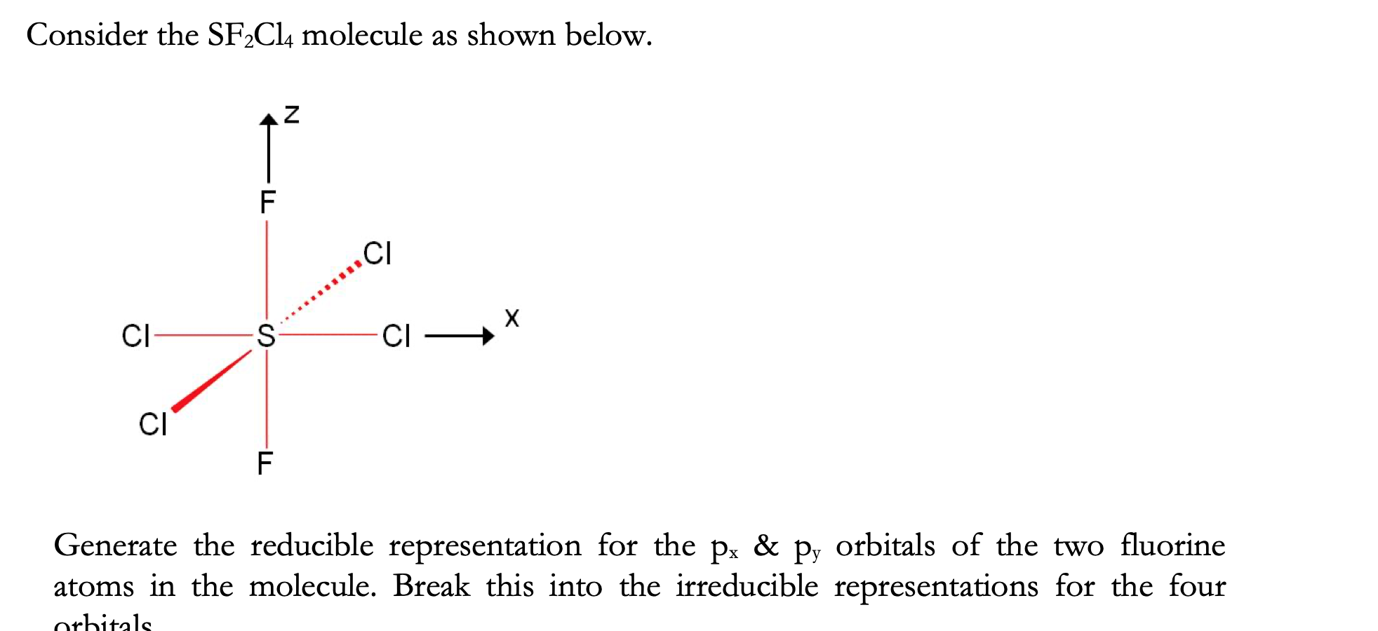 Solved Consider the SF2Cl4 molecule as shown below. Generate | Chegg.com