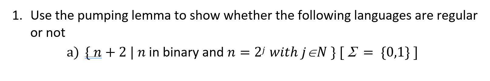 Solved Use the pumping lemma to show whether the following | Chegg.com