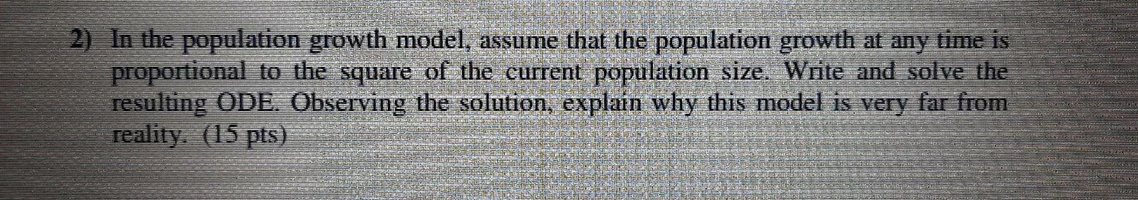 Solved 2) In the population growth model, assume that the | Chegg.com