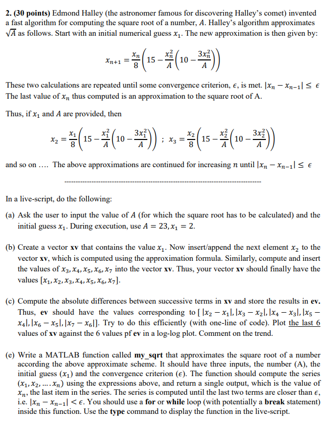 Solved 2. (30 points) Edmond Halley (the astronomer famous | Chegg.com