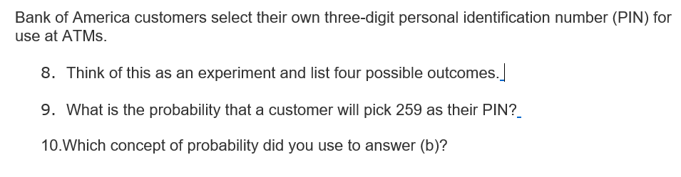 Solved Bank of America customers select their own | Chegg.com