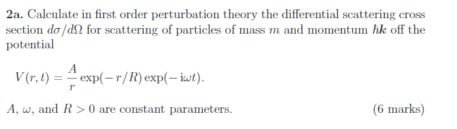 Solved 2a. Calculate in first order perturbation theory the | Chegg.com