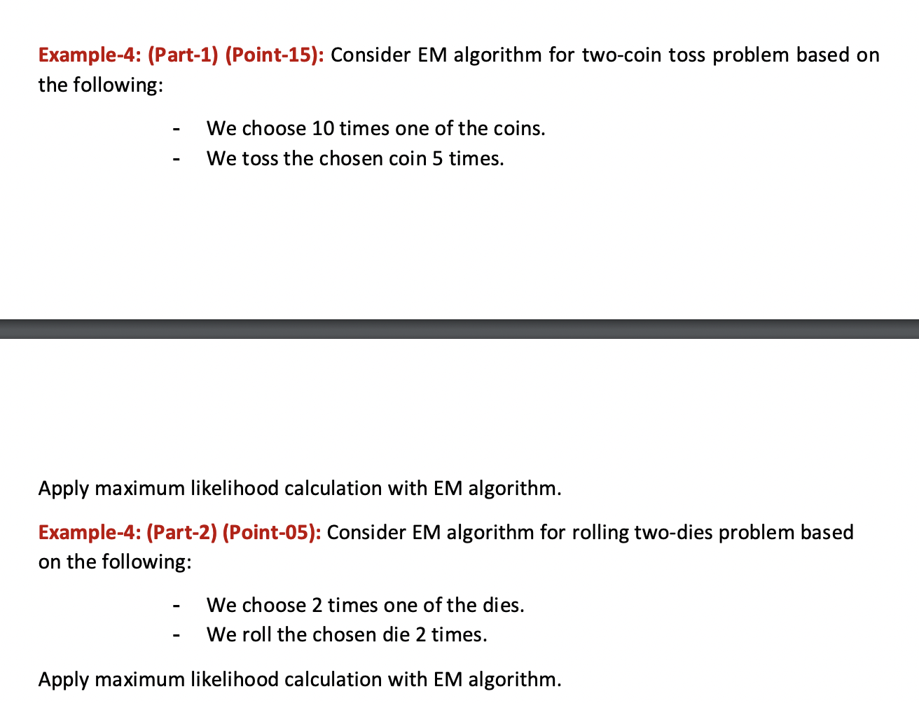 Solved Example-4: (Part-1) (Point-15): Consider EM algorithm | Chegg.com