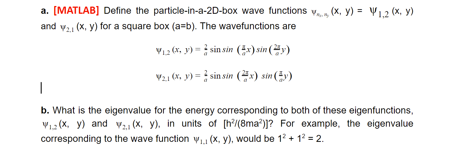 Solved a. [MATLAB] Define the particle-in-a-2D-box wave | Chegg.com