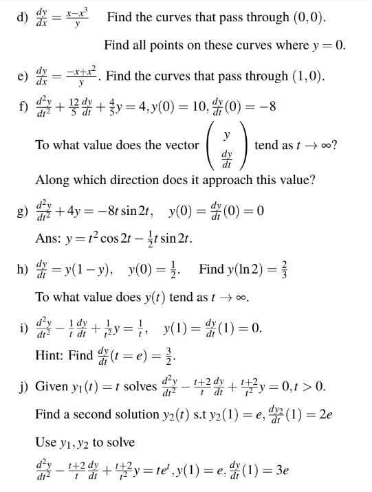 Solved d) dxdy=yx−x3 Find the curves that pass through | Chegg.com
