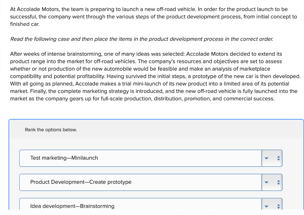 Solved At Accolade Motors, the team is preparing to launch a | Chegg.com