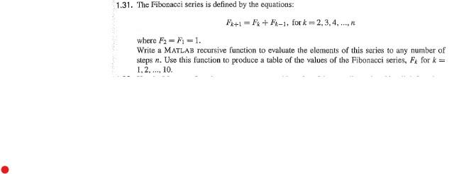 Solved 1.31. The Fibonacci series is defined by the | Chegg.com