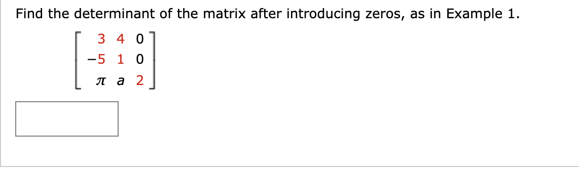 Solved Find the determinant of the matrix after introducing | Chegg.com