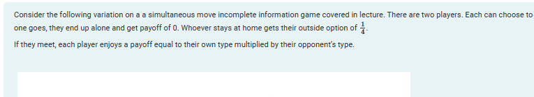 Solved Consider the following variation on a a simultaneous | Chegg.com