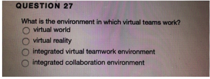 Solved QUESTION 27 What is the environment in which virtual | Chegg.com
