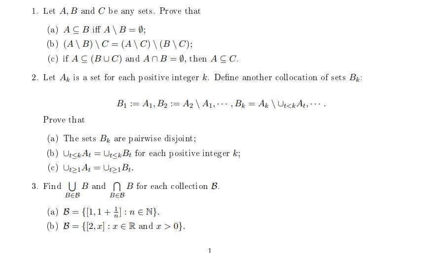 Solved 1. Let A, B and C be any sets. Prove that (a) A CB | Chegg.com