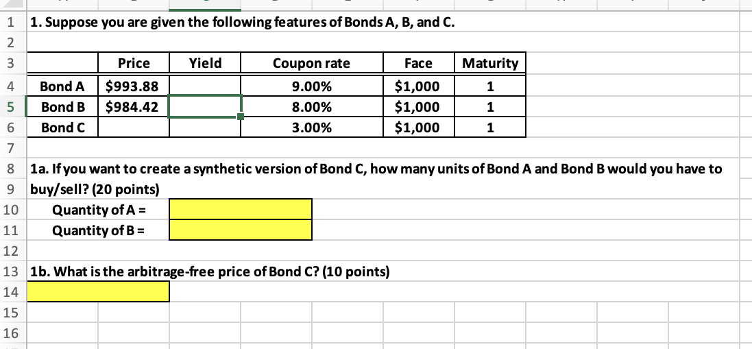 Solved Suppose you are given the following features of Bonds | Chegg.com