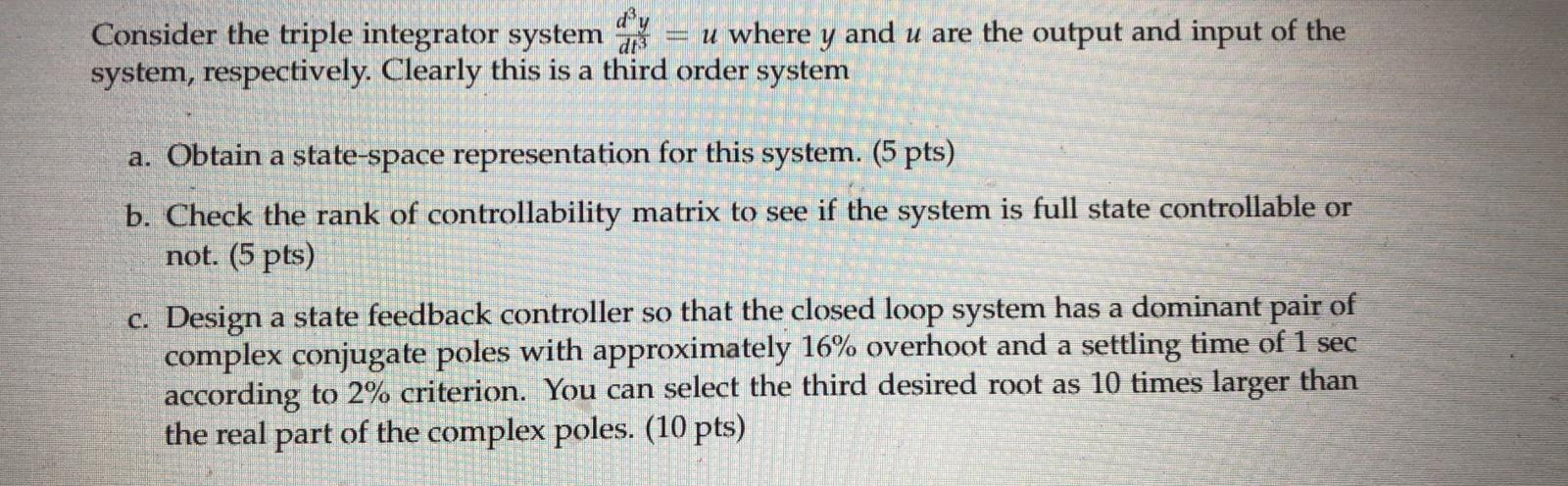 Solved Consider the triple integrator system u where y and u | Chegg.com