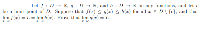 Solved Let f :D → R, 9:D → R, and h :D + R be any functions, | Chegg.com
