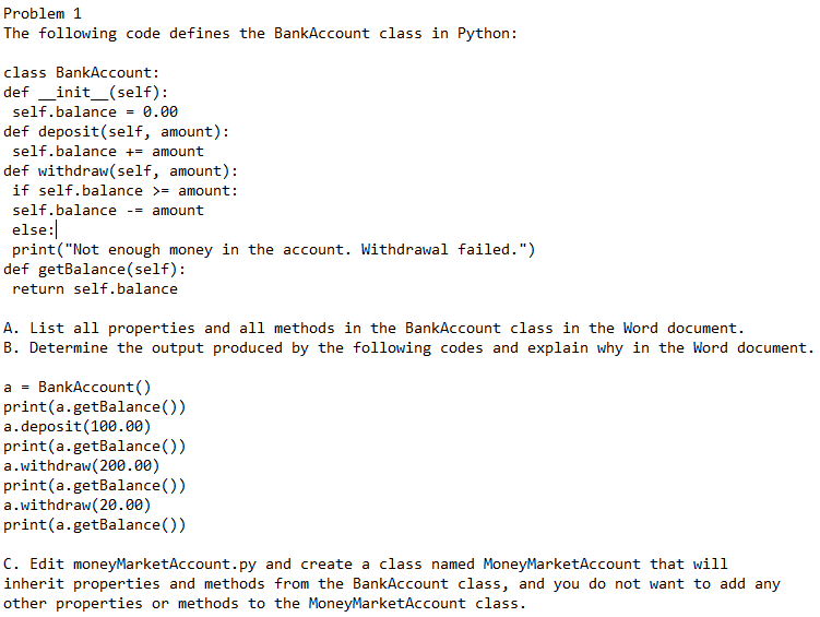 Solved Problem 1 The following code defines the BankAccount | Chegg.com