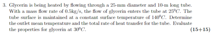 Solved 3. Glycerin is being heated by flowing through a | Chegg.com