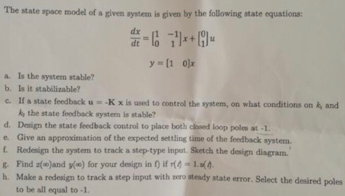 Solved The state space model of a given system is given by | Chegg.com