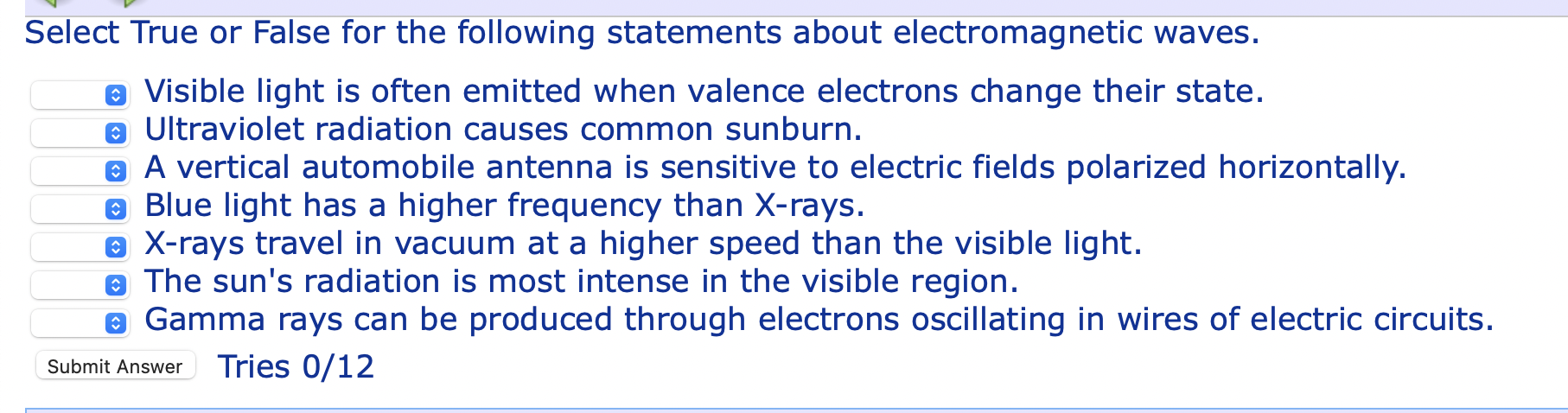 Solved Select True or False for the following statements | Chegg.com