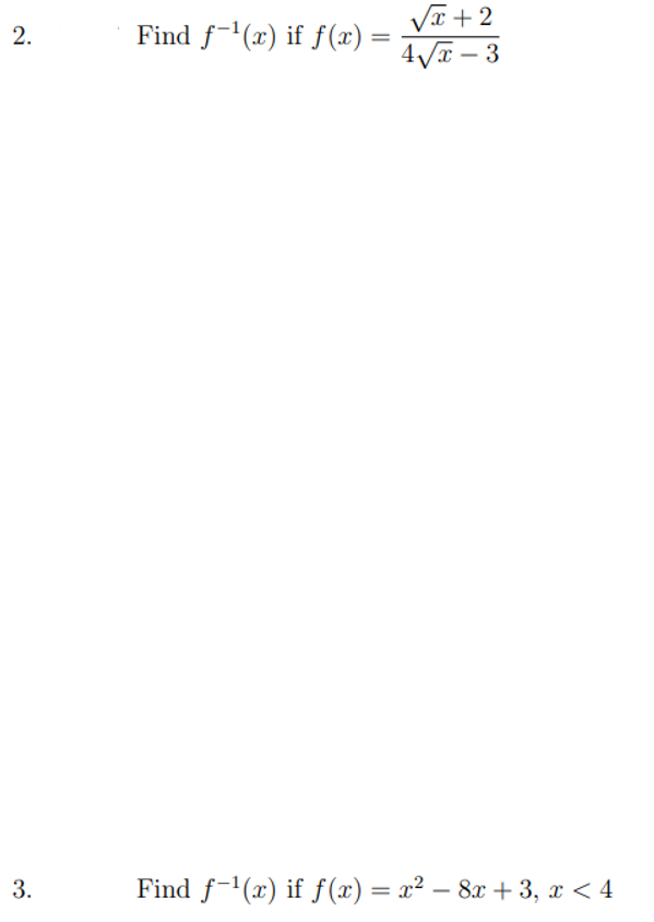 Solved Find f-1(x) ﻿if f(x)=x2+24x2-3 | Chegg.com