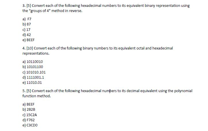Solved 3. [5] Convert each of the following hexadecimal | Chegg.com