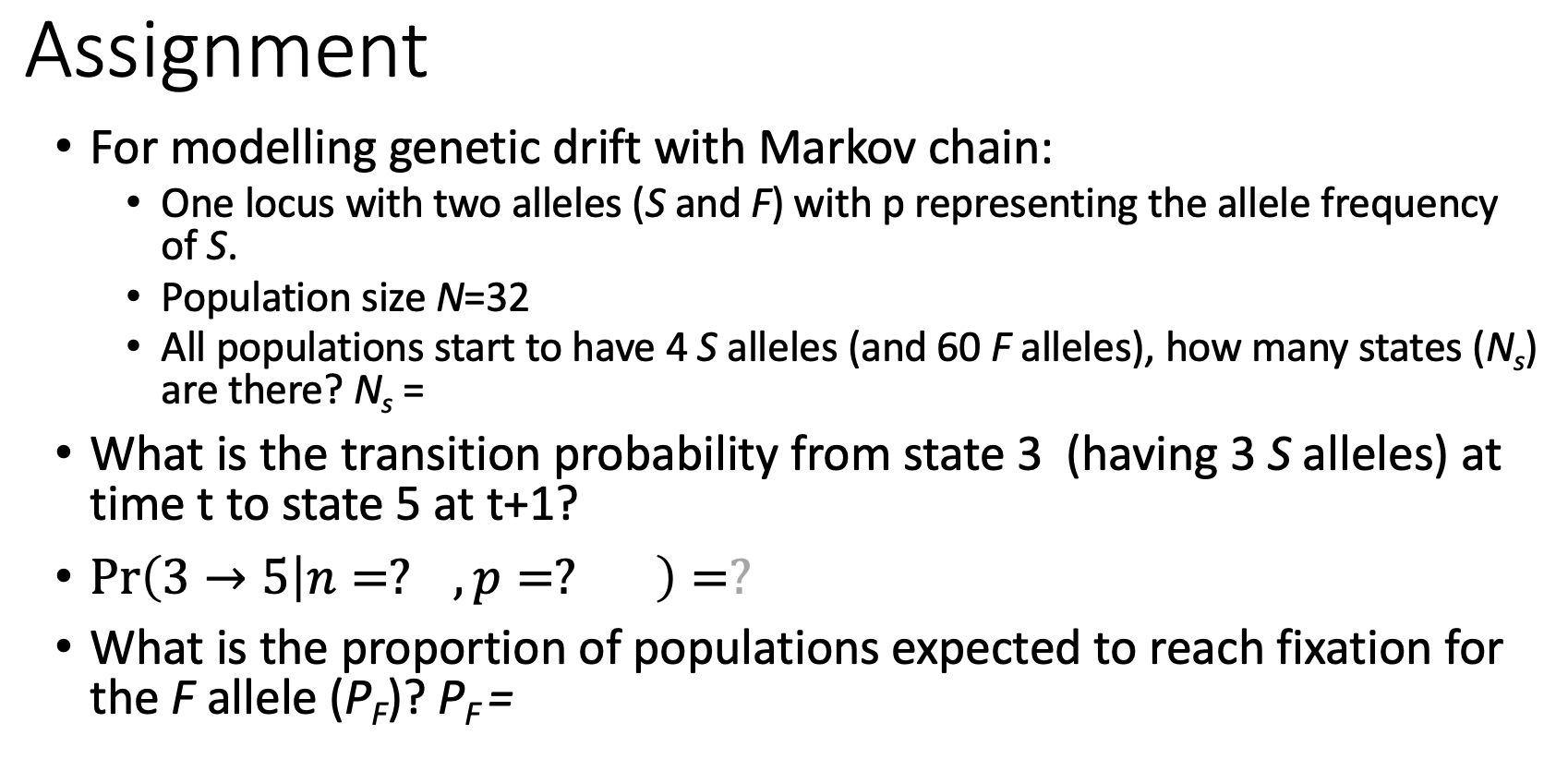Assignment For modelling genetic drift with Markov | Chegg.com