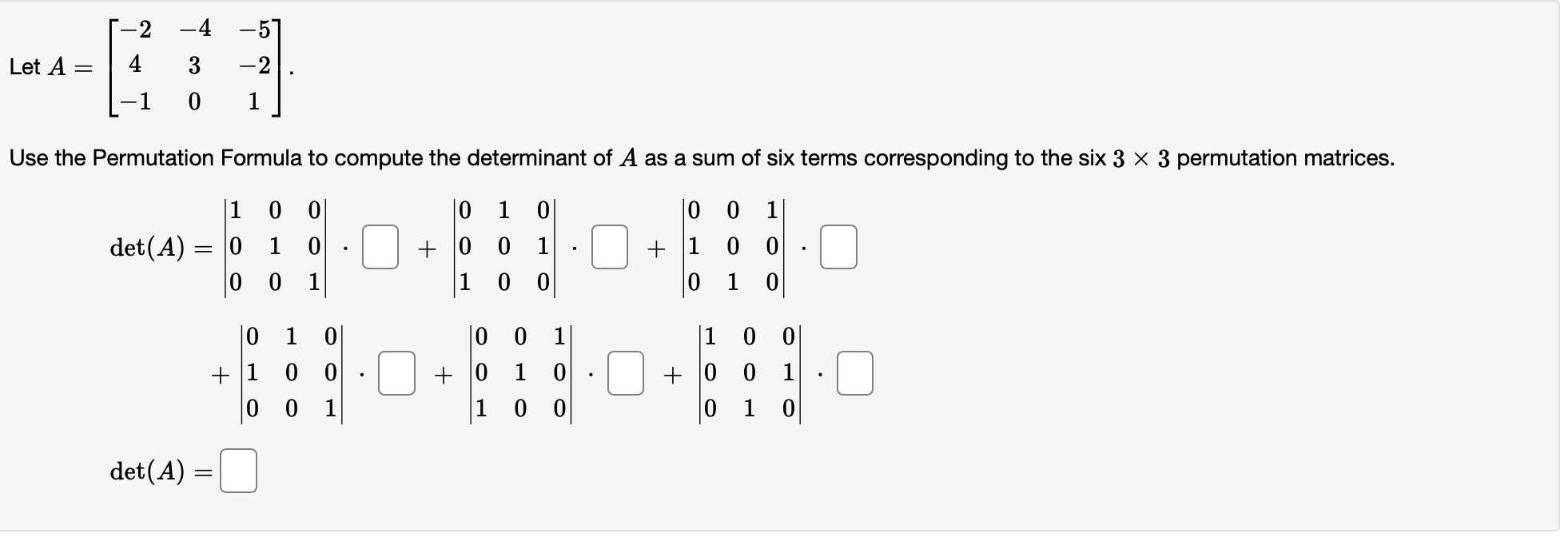 Solved [-2 -4 3 0 -5 -2 Let A -1 ܝ 1 Use the Permutation | Chegg.com