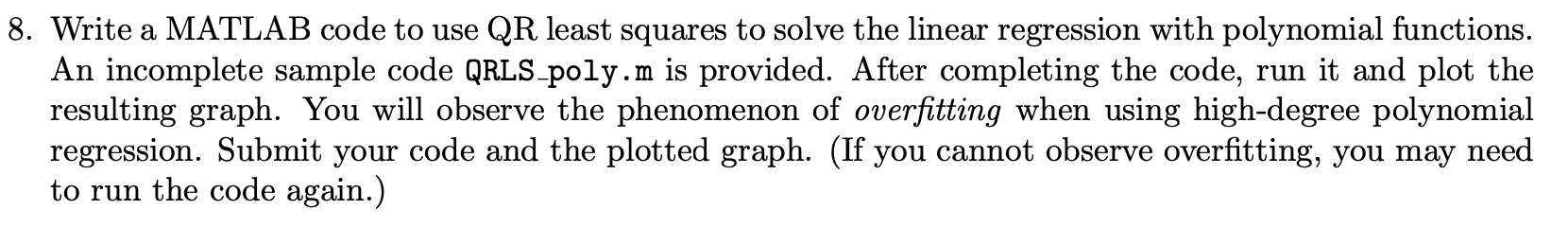 Solved Write A Matlab Code To Use Qr Least Squares To Solve 