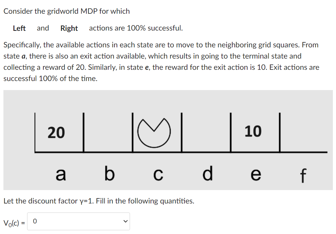 Solved Consider the gridworld MDP for which actions are 100% | Chegg.com