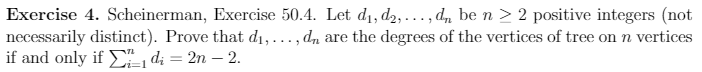 Solved Exercise 4. Scheinerman, Exercise 50.4. Let d1, | Chegg.com Solved Exercise 4. Scheinerman, Exercise 50.4. Let d1, | Chegg.com