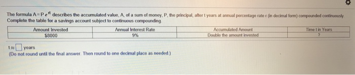 Solved The formula A = Pe^rt describes the accumulated | Chegg.com