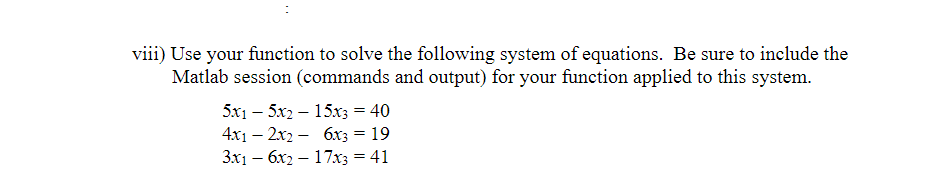 Solved 1. The goal of this exercise is to write a Matlab | Chegg.com
