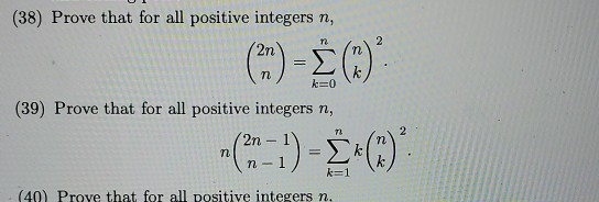 Solved (38) Prove that for all positive integers n, (n.) - 2 | Chegg.com