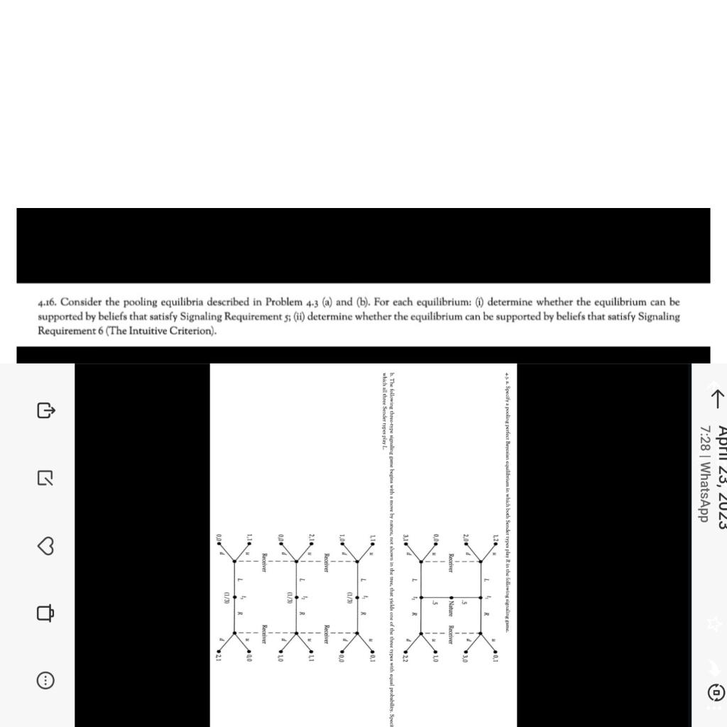 Solved 4.16. Consider the pooling equilibria described in | Chegg.com