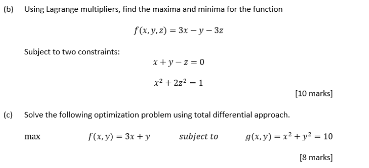Solved (b) Using Lagrange multipliers, find the maxima and | Chegg.com
