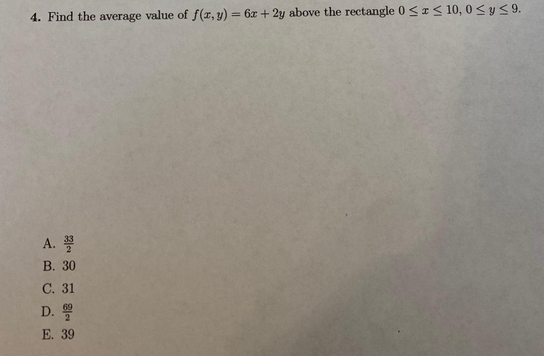Solved 4. Find the average value of f(x, y) = 6x + 2y above | Chegg.com