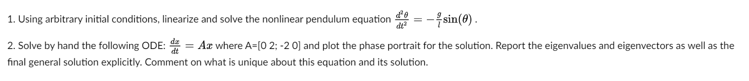 Solved 1. Using arbitrary initial conditions, linearize and | Chegg.com