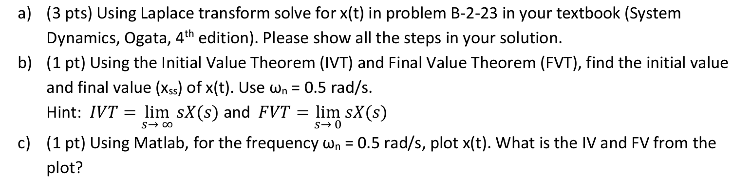 a) (3 ﻿pts) ﻿Using Laplace transform solve for ) ﻿in | Chegg.com