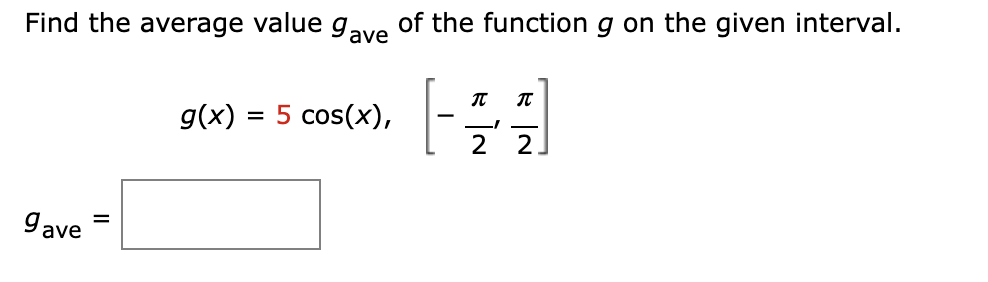 Solved Find the average value gave ﻿of the function g ﻿on | Chegg.com
