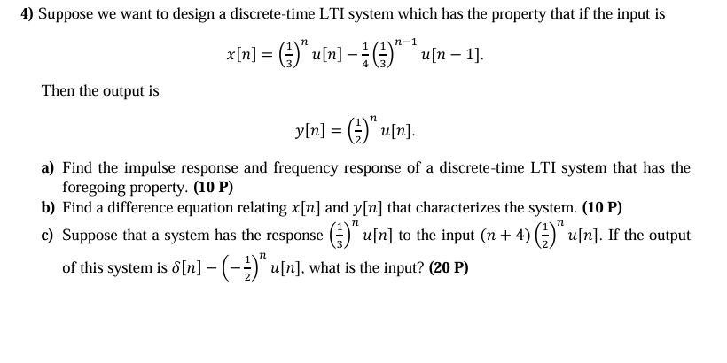 Solved Suppose we ﻿want to ﻿design a discrete-time LTI | Chegg.com