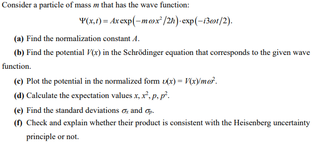 Consider a particle of mass m that has the wave | Chegg.com