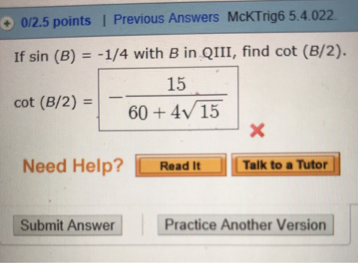 Solved o 0/2.5 points | Previous Answers McKTrig6 5.4.022 If | Chegg.com