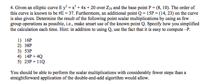 4. Given an elliptic curve E y-x, 4x + 20 over Z29 | Chegg.com