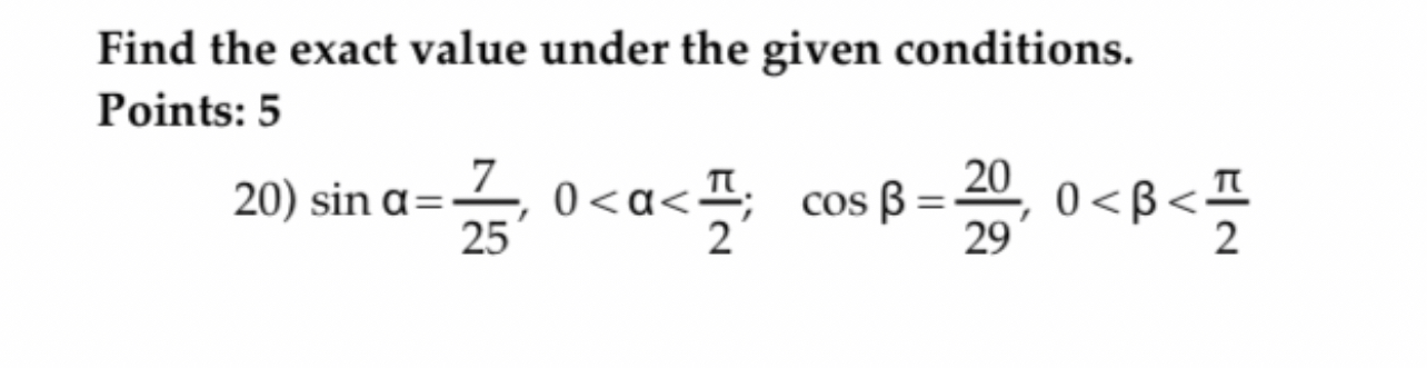 Solved Find the exact value under the given conditions. | Chegg.com