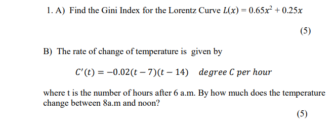 Solved 1. A) Find the Gini Index for the Lorentz Curve L(x) | Chegg.com